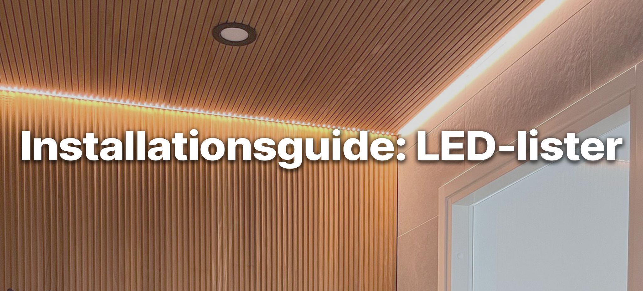Anslutning och montering av LED-lister - VALOSTORE.SE